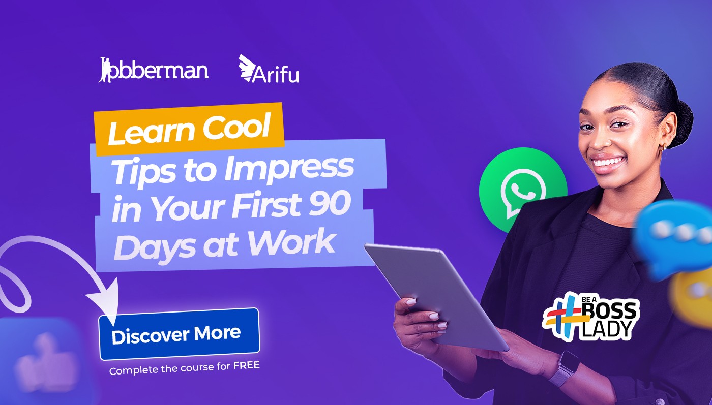 First 90 Days in the Office | Jobberman
