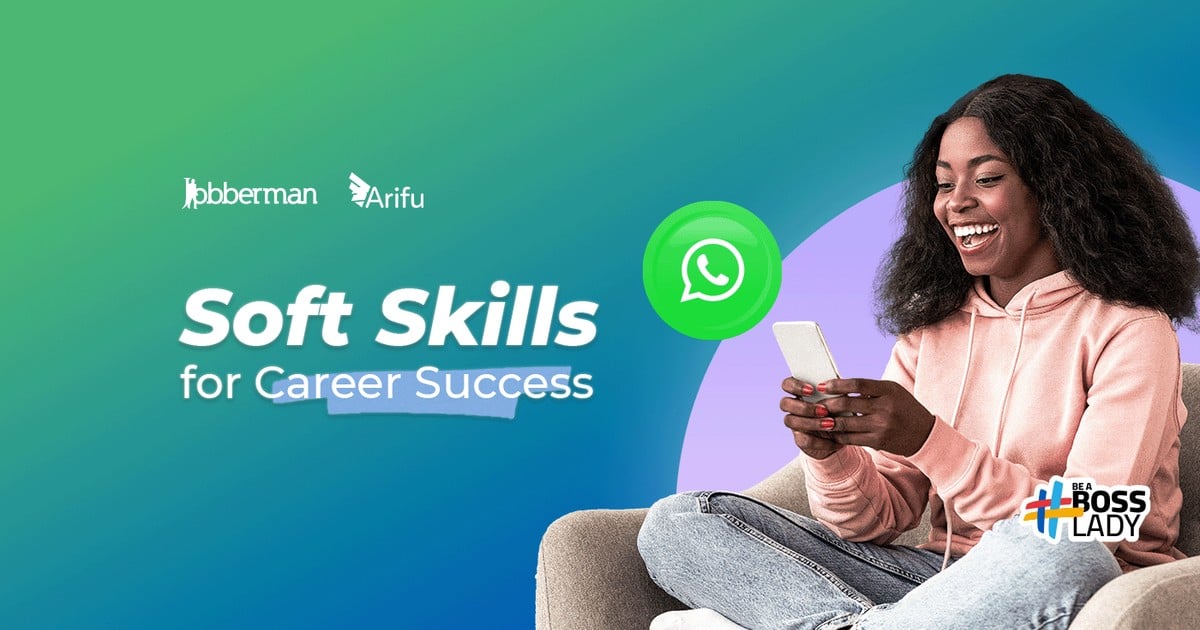Soft Skills for Career Success | Jobberman