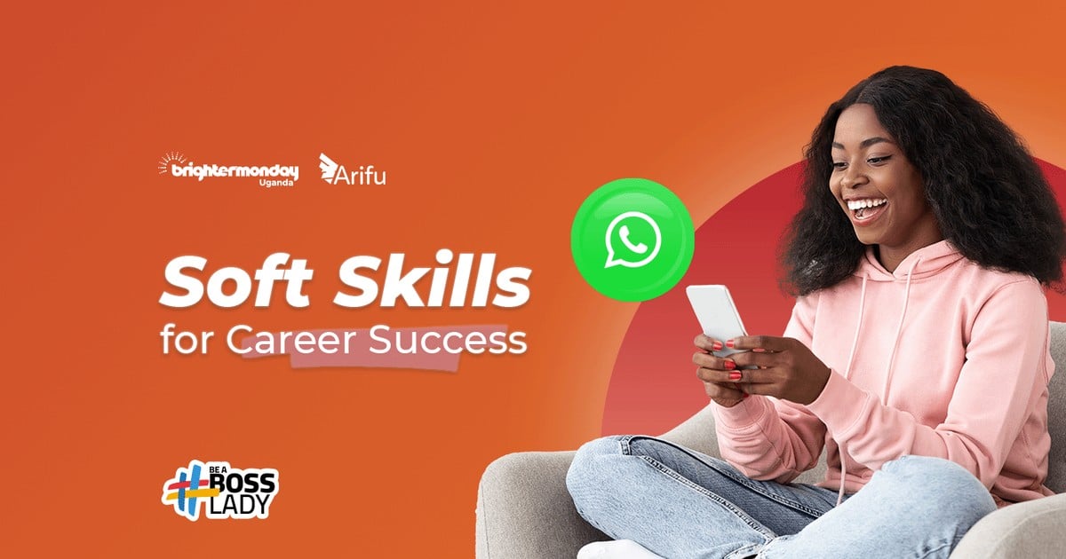 Soft Skills for Career Success | BrighterMonday
