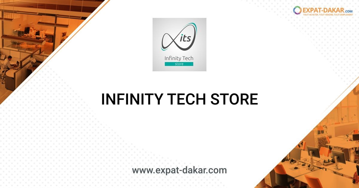 INFINITY TECH STORE - Plateau | Expat-Dakar