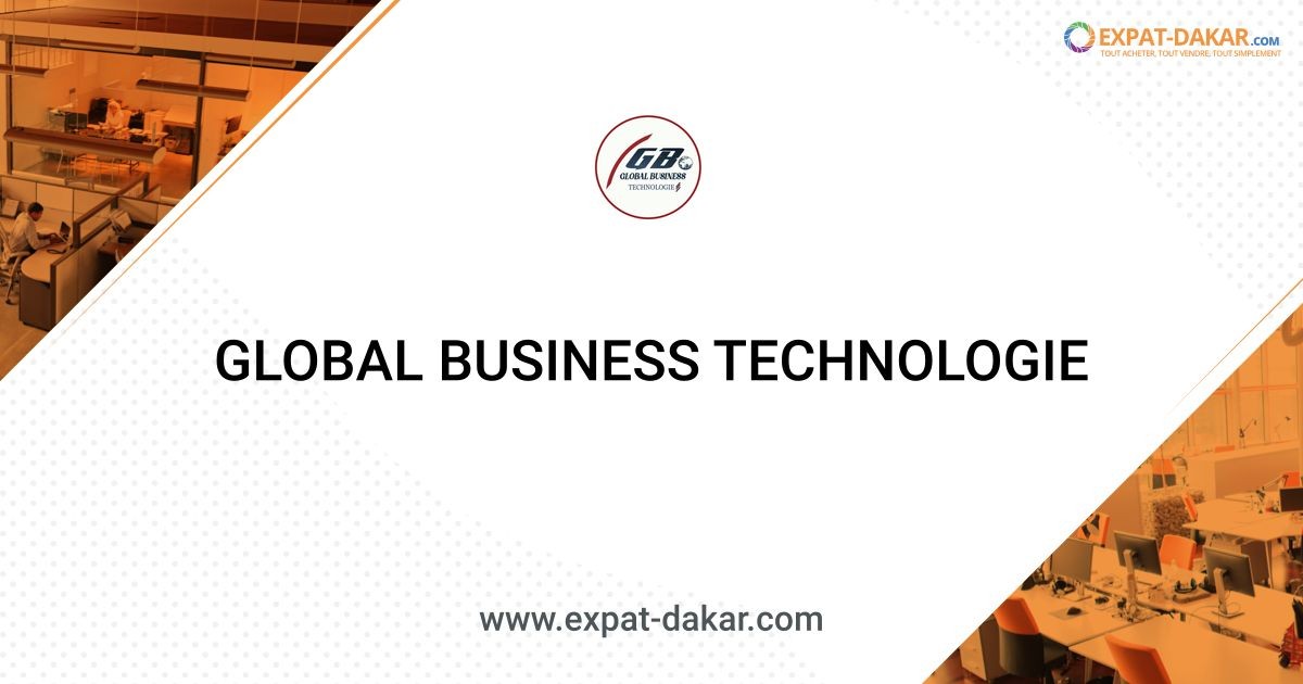 GLOBAL BUSINESS TECHNOLOGIE - Médina | Expat-Dakar