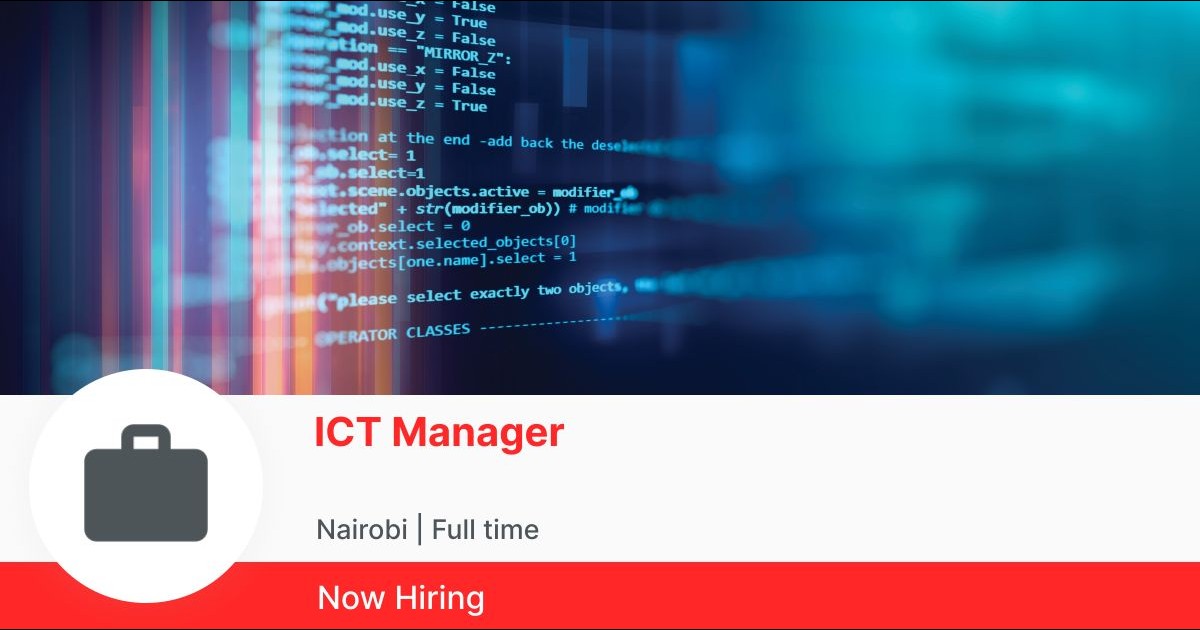 Ict Manager in Nairobi CBD | PigiaMe