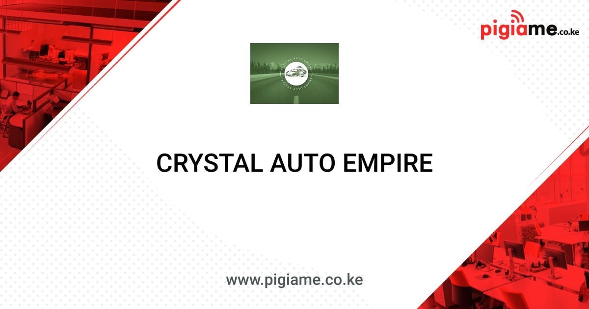 CRYSTAL AUTO EMPIRE in Mombasa | PigiaMe