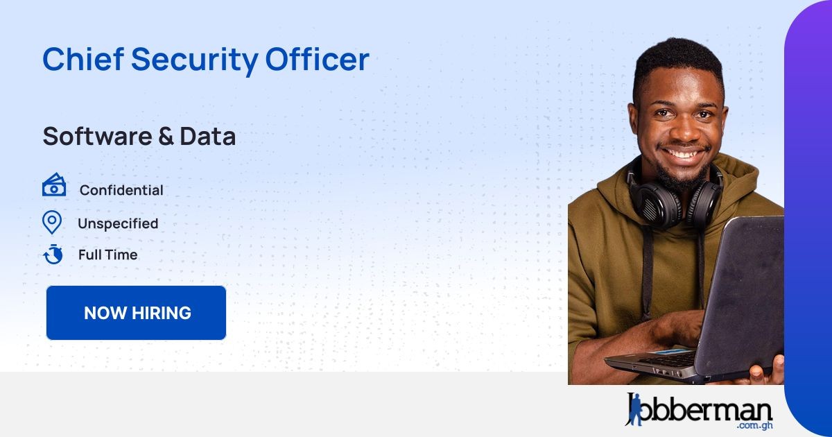 Chief Security Officer at Form Ghana Ltd | Jobberman