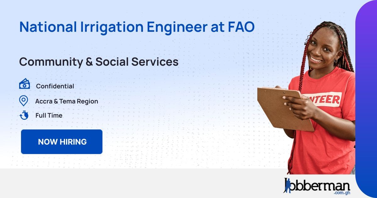 National Irrigation Engineer at FAO at FAO | Jobberman