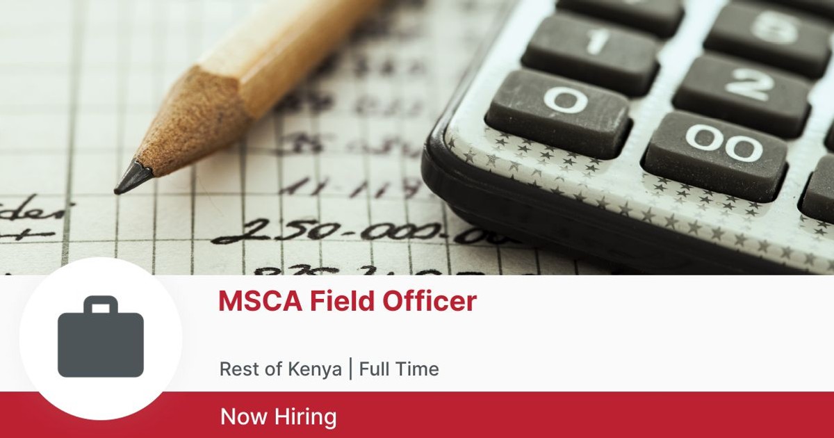 MSCA Field Officer at Imarika Sacco Ltd | BrighterMonday