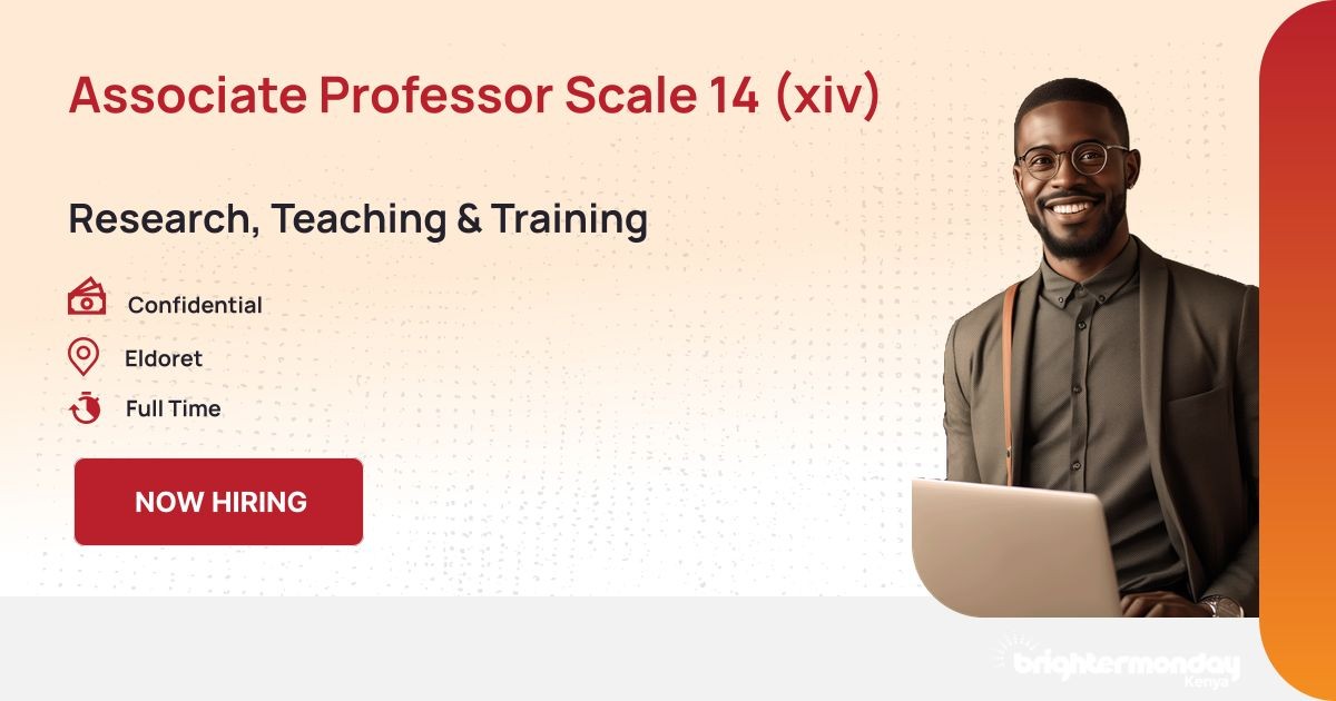 Associate Professor Scale 14 (xiv) at Moi University | BrighterMonday