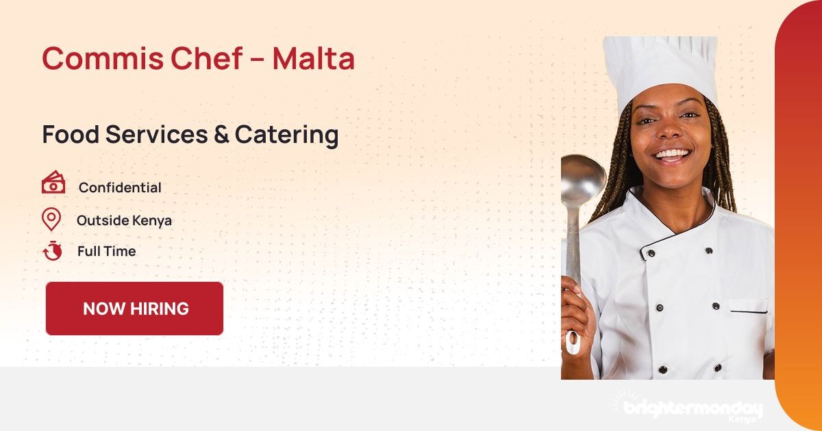 Commis Chef – Malta at PLAN MANPOWER LIMITED | BrighterMonday