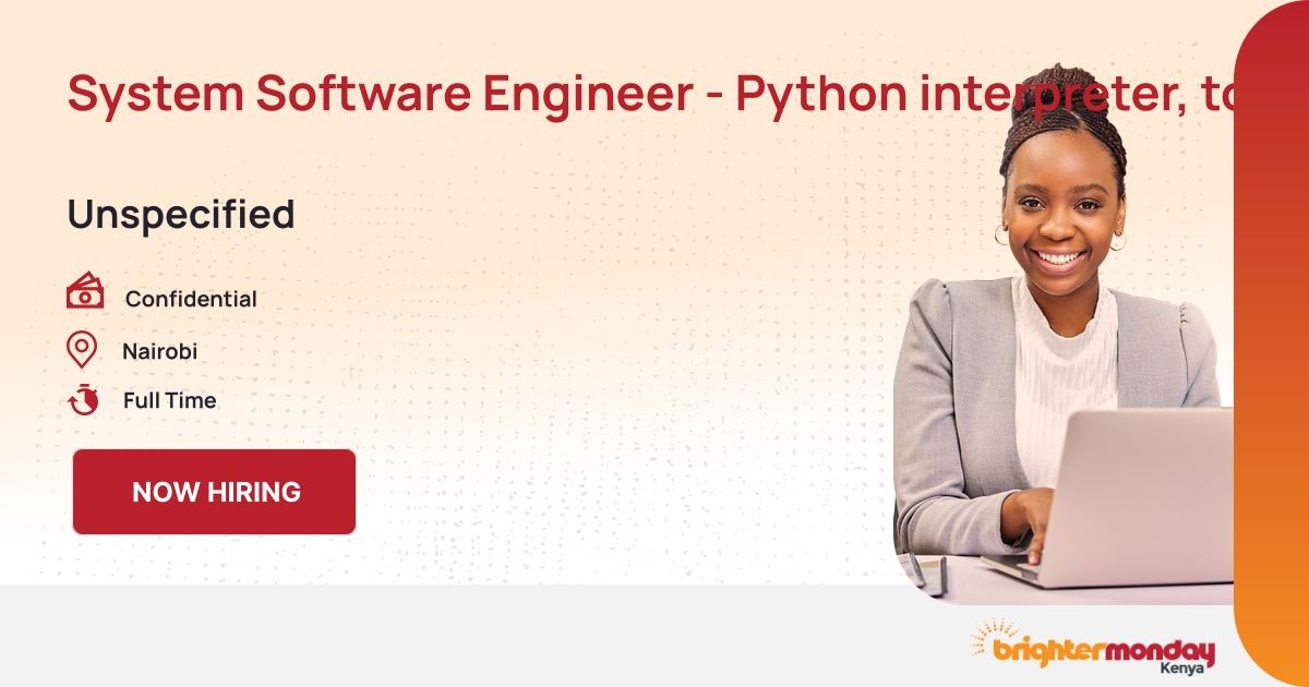 System Software Engineer - Python interpreter, tooling, and ecosystem at Canonical | BrighterMonday