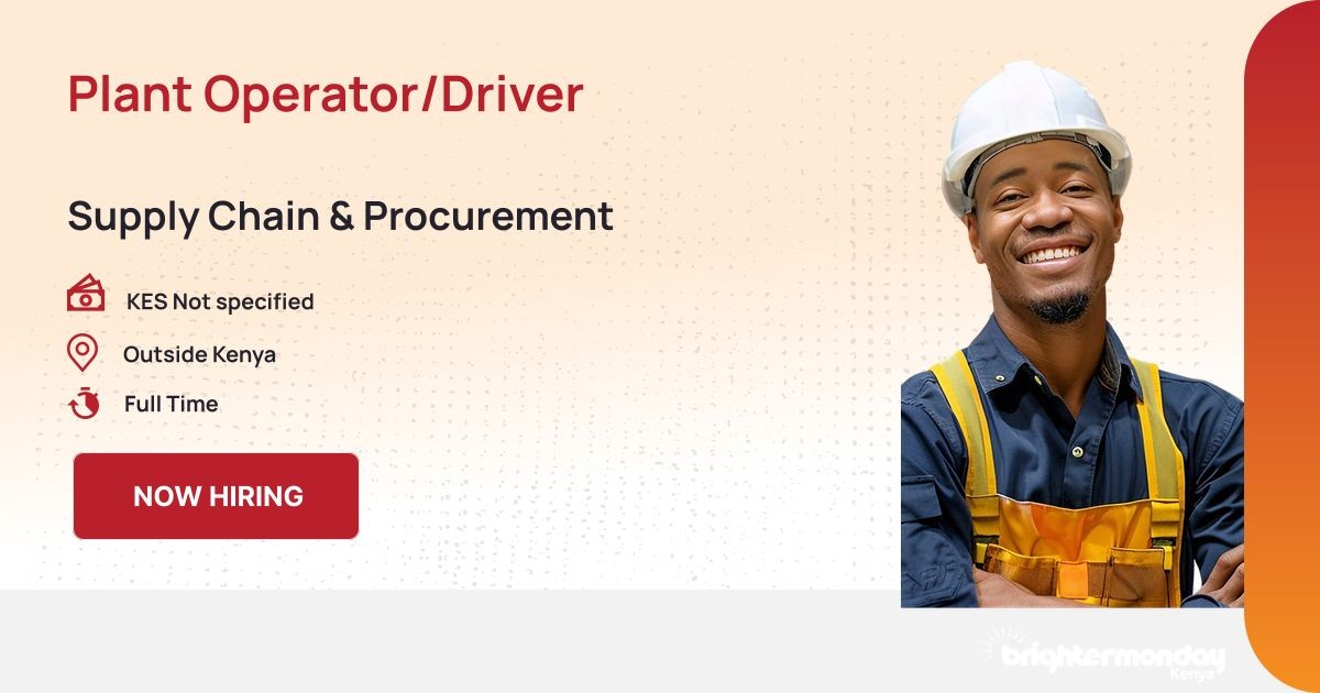 Plant Operator/Driver at Zombo District Local Government | BrighterMonday