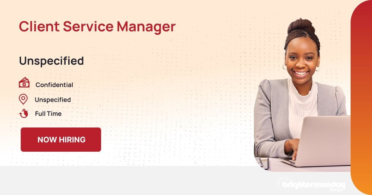 Client Service Manager at Standard Chartered | BrighterMonday
