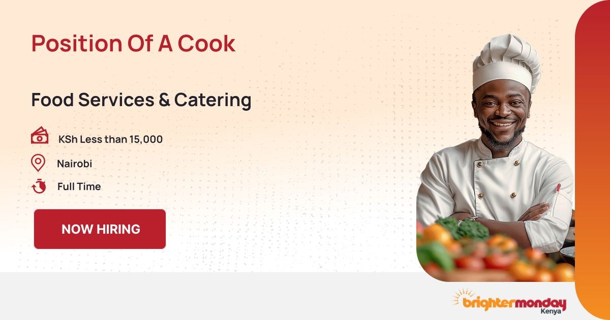 POSITION OF A COOK at A. Alibhai and Associates Advocates | BrighterMonday