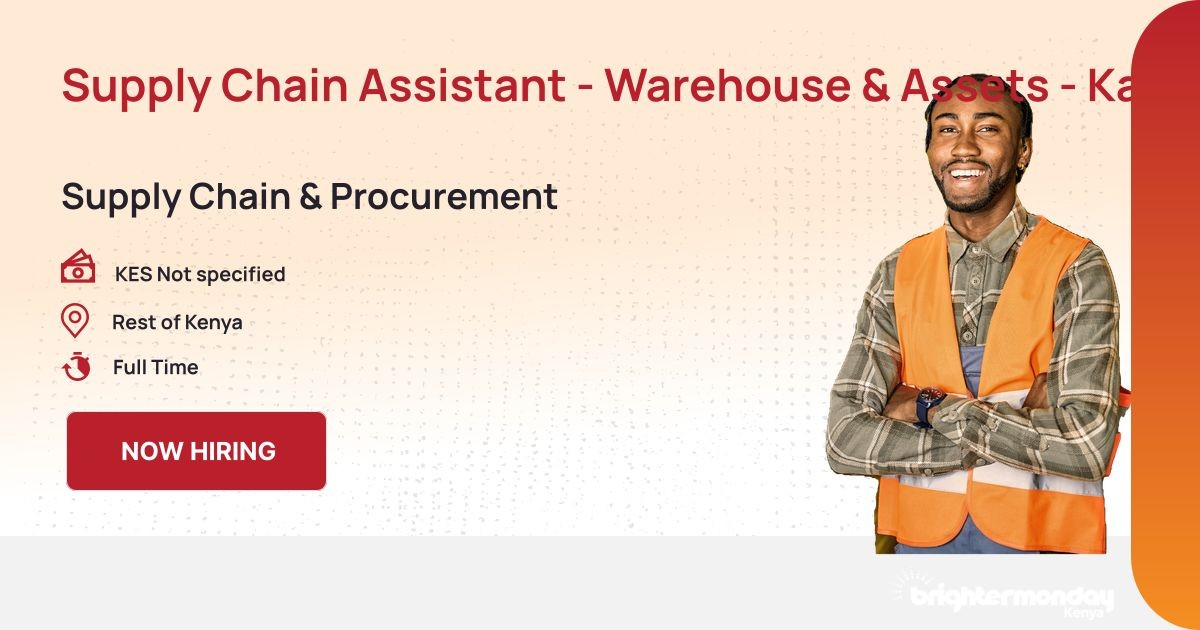 Supply Chain Assistant - Warehouse & Assets - Kakuma at International ...