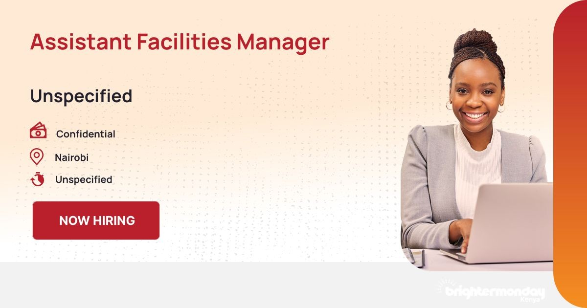 Assistant Facilities Manager at JLL | BrighterMonday
