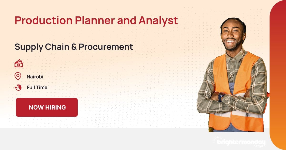 Production Planner and Analyst at Dawa Limited | BrighterMonday