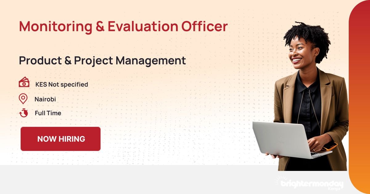 Monitoring & Evaluation Officer at Clovers Management & Training Consultants | BrighterMonday