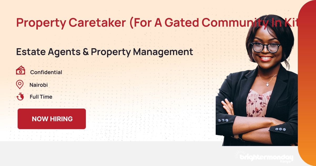 Property Caretaker (For A Gated Community In Kitengela) at Skills ...
