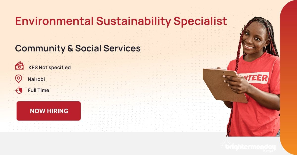 Environmental Sustainability Specialist at Development Alternatives Inc (DAI) Kenya | BrighterMonday