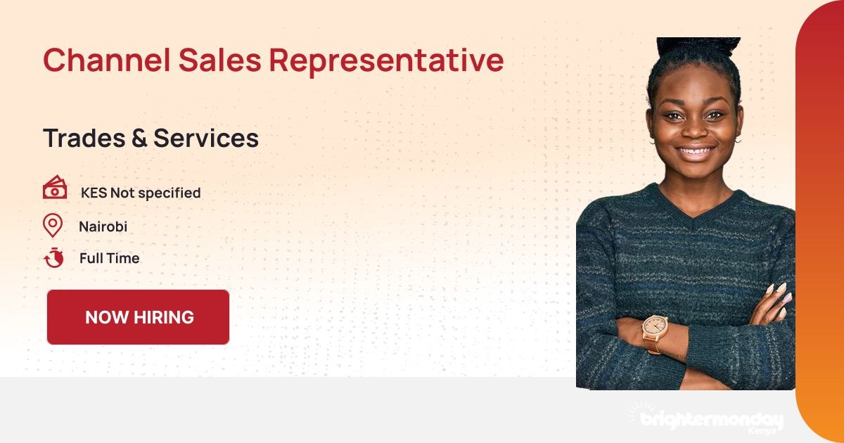 Channel Sales Representative at StarTimes Media (Kenya) Co., Ltd ...
