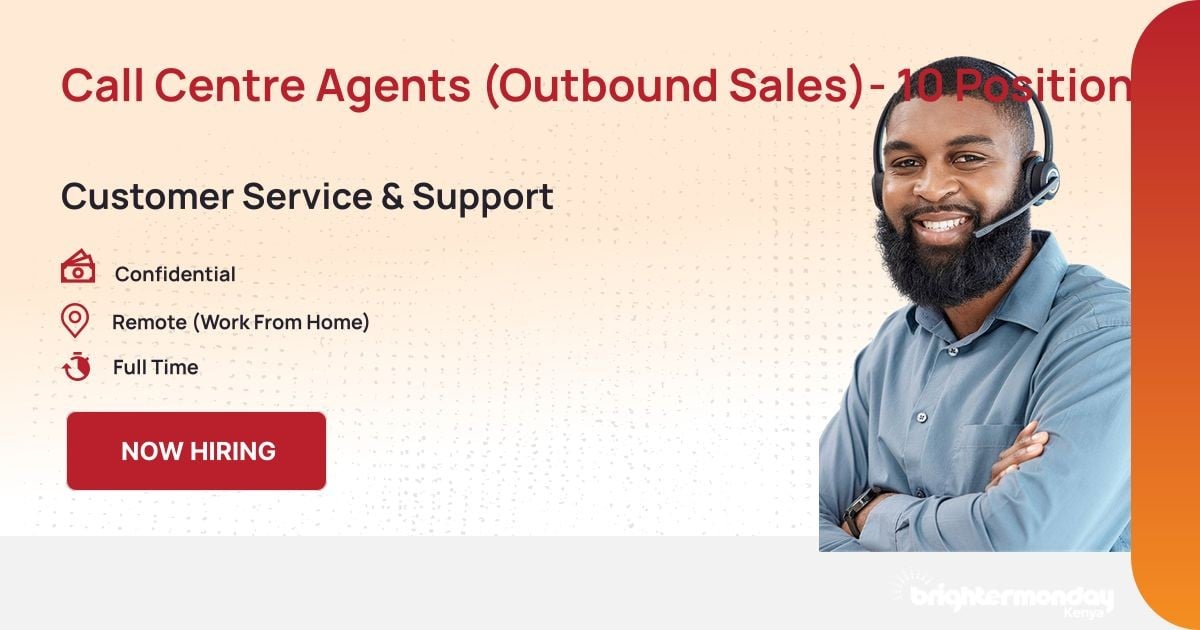 CALL CENTRE AGENTS (OUTBOUND SALES)- 10 POSITIONS at Brites Management ...