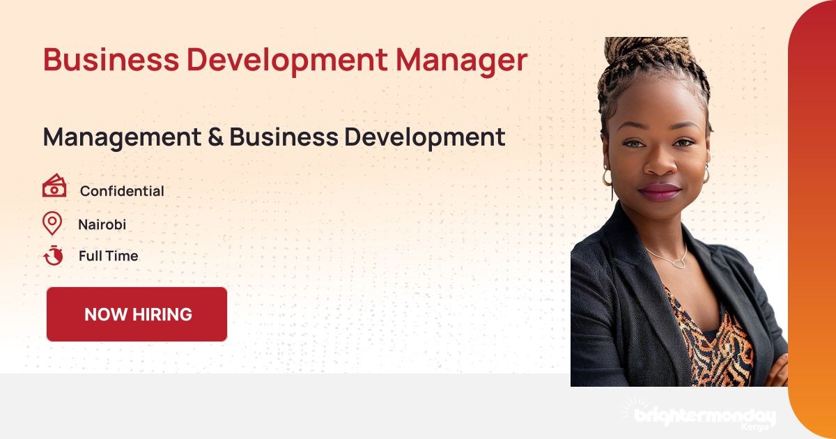 BUSINESS DEVELOPMENT MANAGER at Skills Global | BrighterMonday