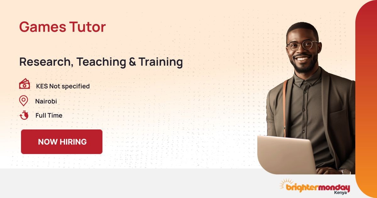 Games Tutor at Kenyatta University | BrighterMonday