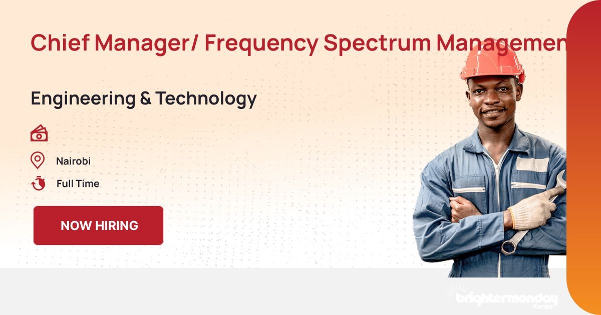 Chief Manager/ Frequency Spectrum Management at Communications ...