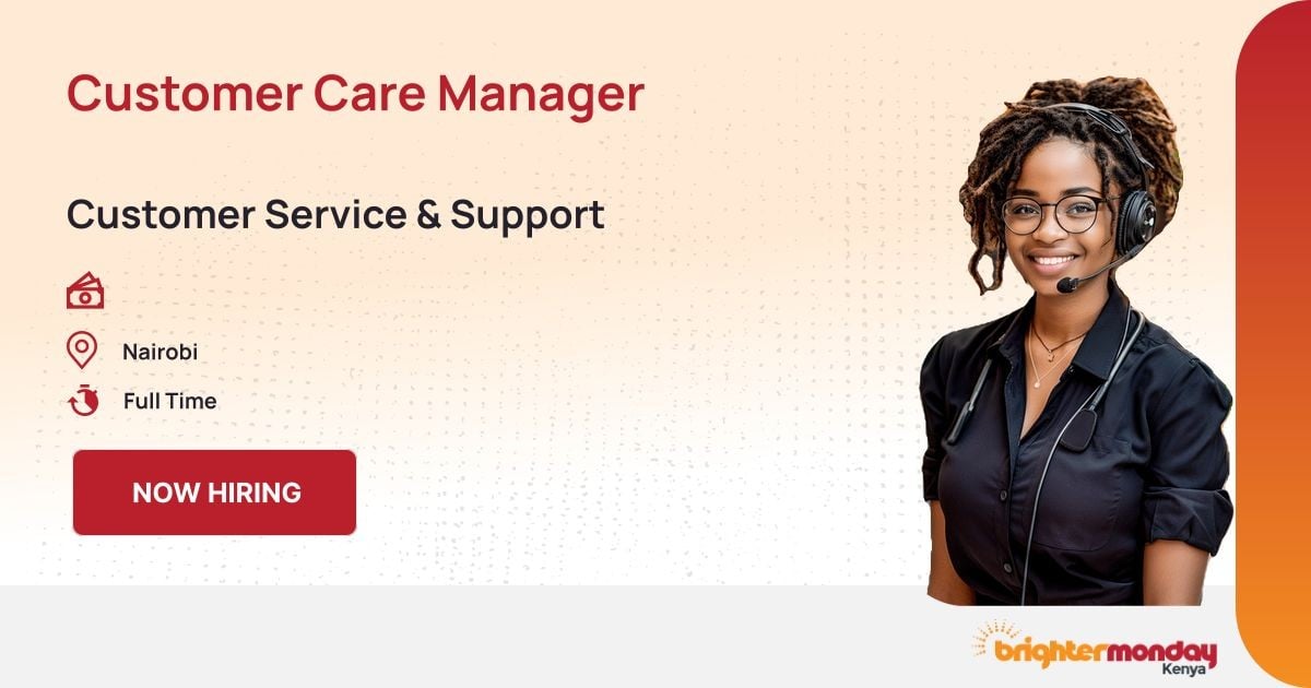 Customer Care Manager at Bridge International Academies | BrighterMonday