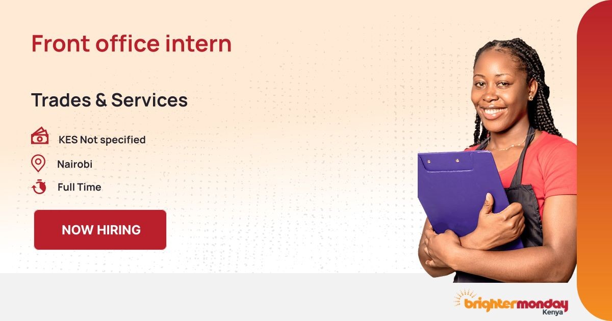 Front office intern at Anonymous Employer | BrighterMonday