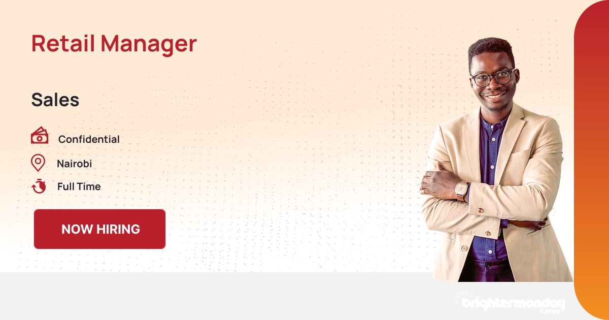 Retail Manager at Summit Recruitment & Search | BrighterMonday