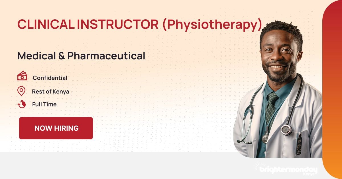 CLINICAL INSTRUCTOR (Physiotherapy) at Masinde Muliro University of ...