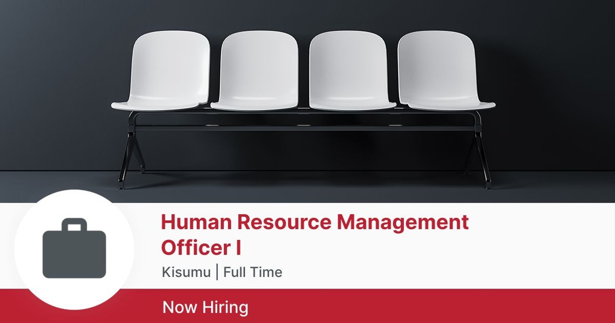 HUMAN RESOURCE MANAGEMENT OFFICER I at County Assembly of Kisumu ...