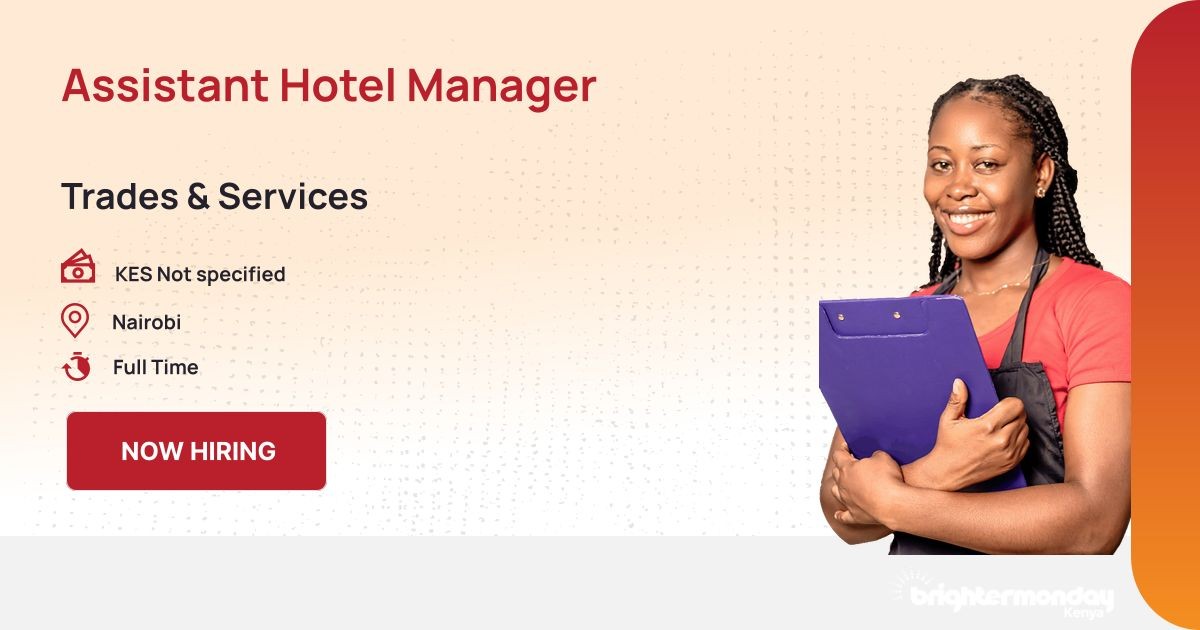 Assistant Hotel Manager at Alternate Doors Consulting | BrighterMonday