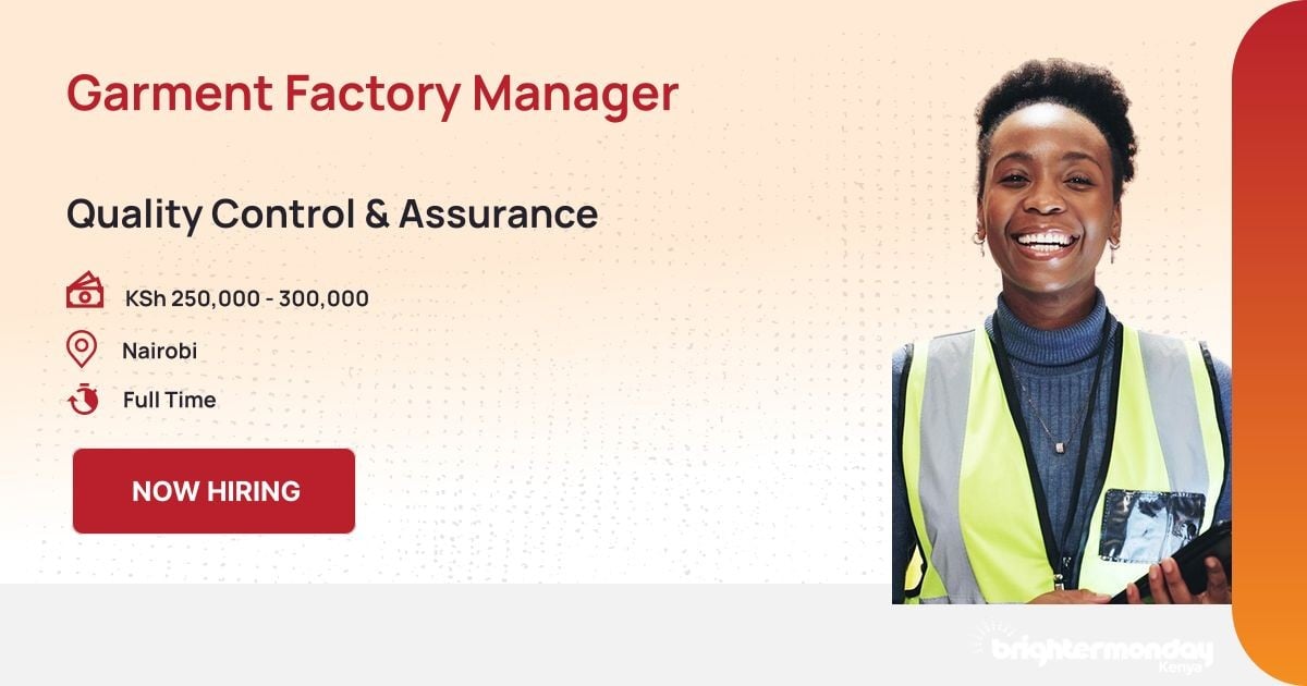 Garment Factory Manager at Kaziweza Limited | BrighterMonday