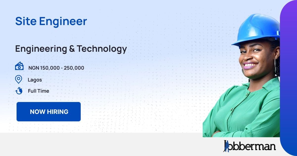 Site Engineer at Rosettee Construction | Jobberman