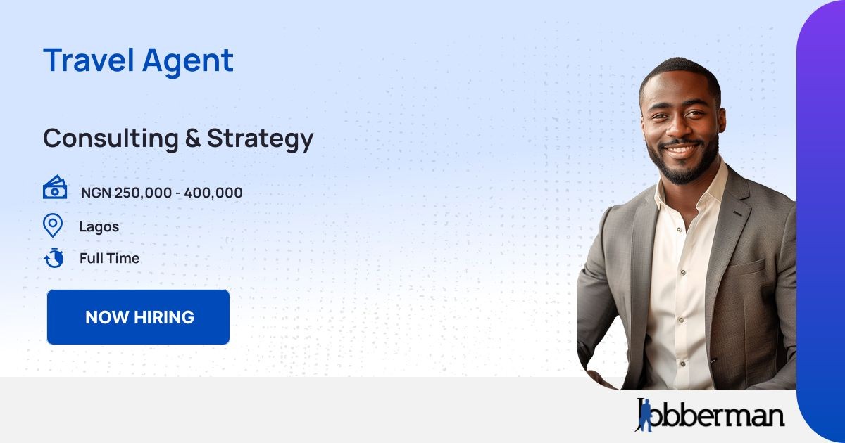 Travel Agent at ThePush Consulting | Jobberman