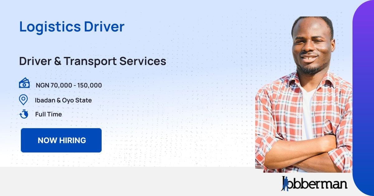 Logistics Driver at YOG African Company | Jobberman