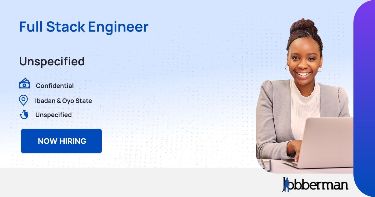 Full Stack Engineer at Betternship | Jobberman