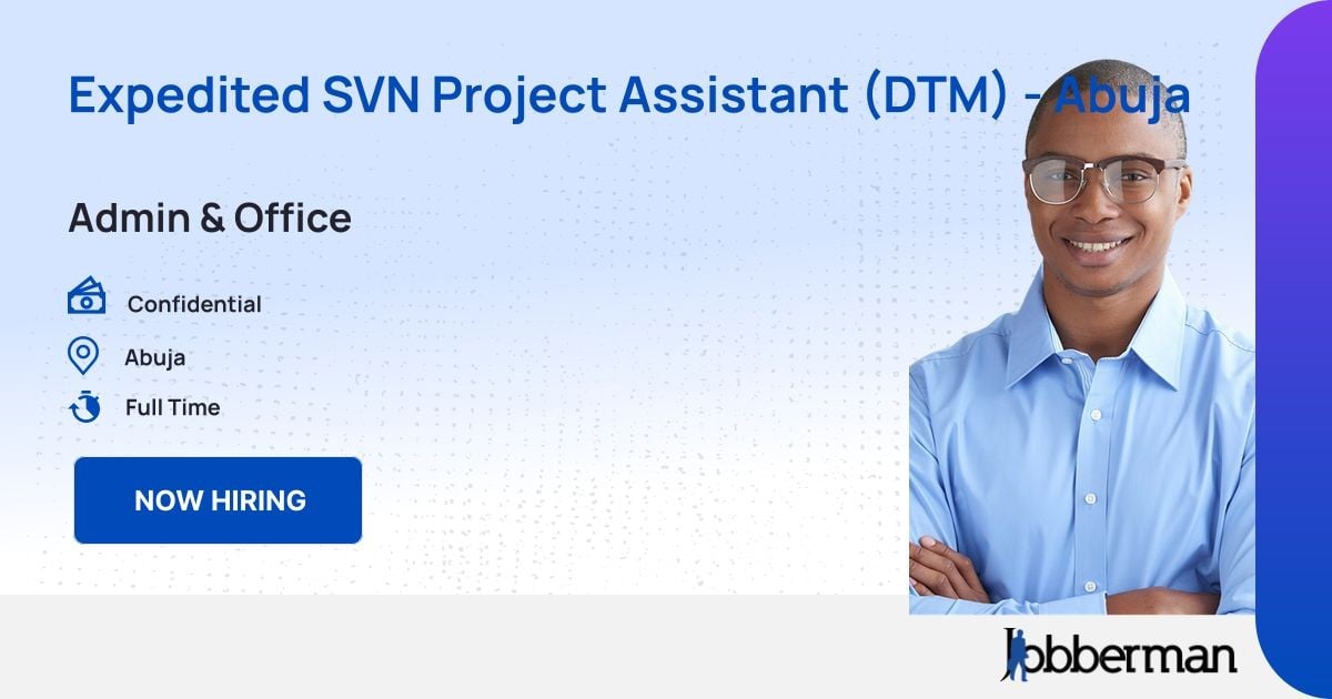Expedited SVN Project Assistant (DTM) - Abuja at Vacancies at IOM ...