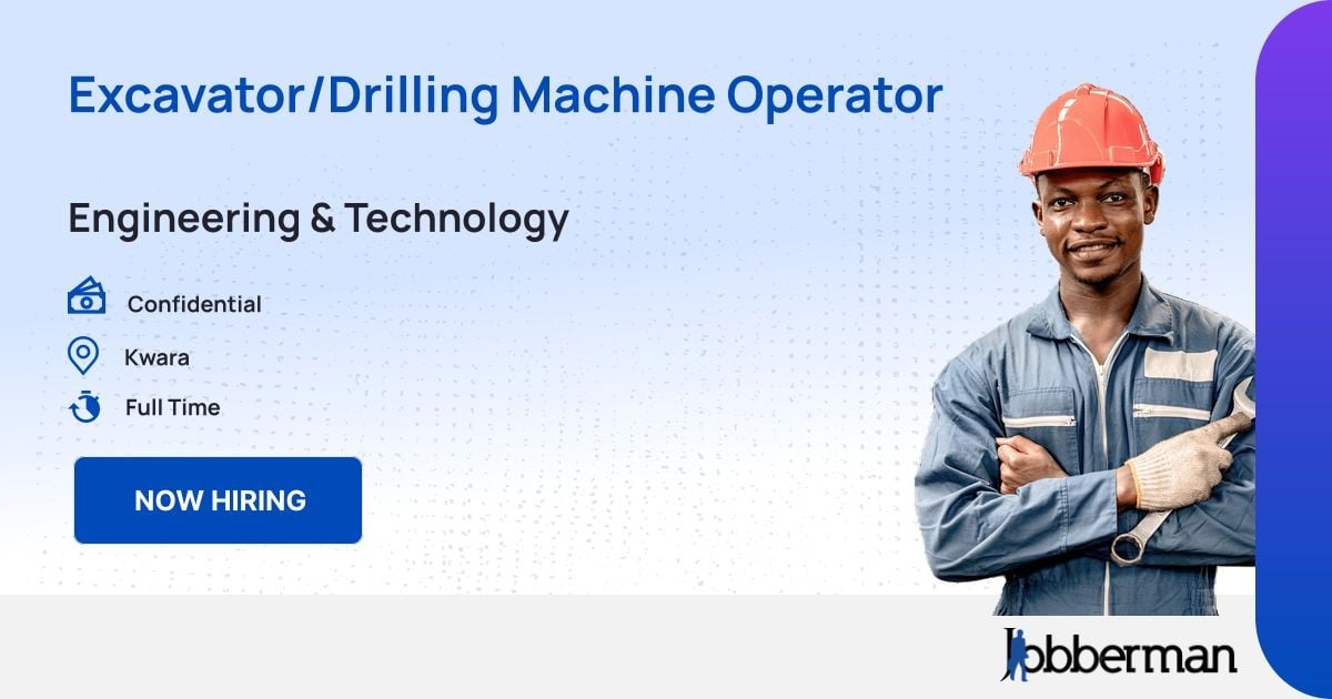 Excavator/Drilling Machine Operator at ER-Kang Mining Nigeria Co. Ltd ...
