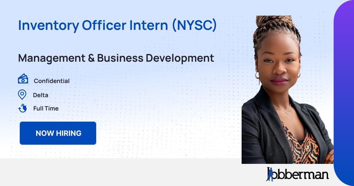 Inventory Officer Intern (NYSC) at Choice Talents LTD | Jobberman