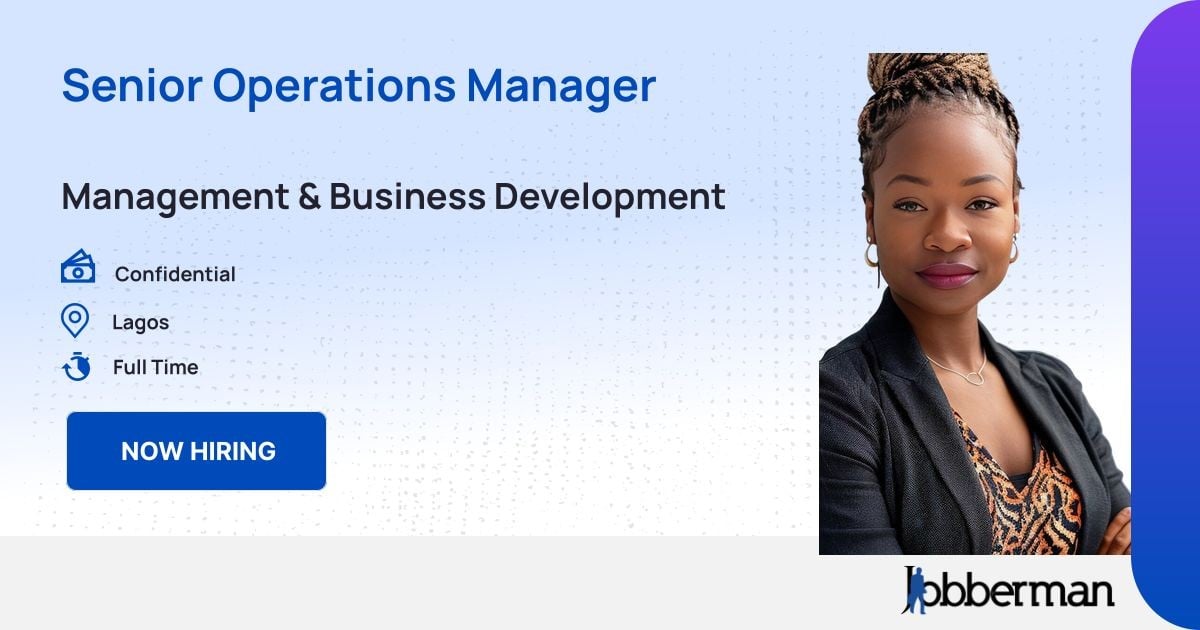 Senior Operations Manager at Krent Inc | Jobberman