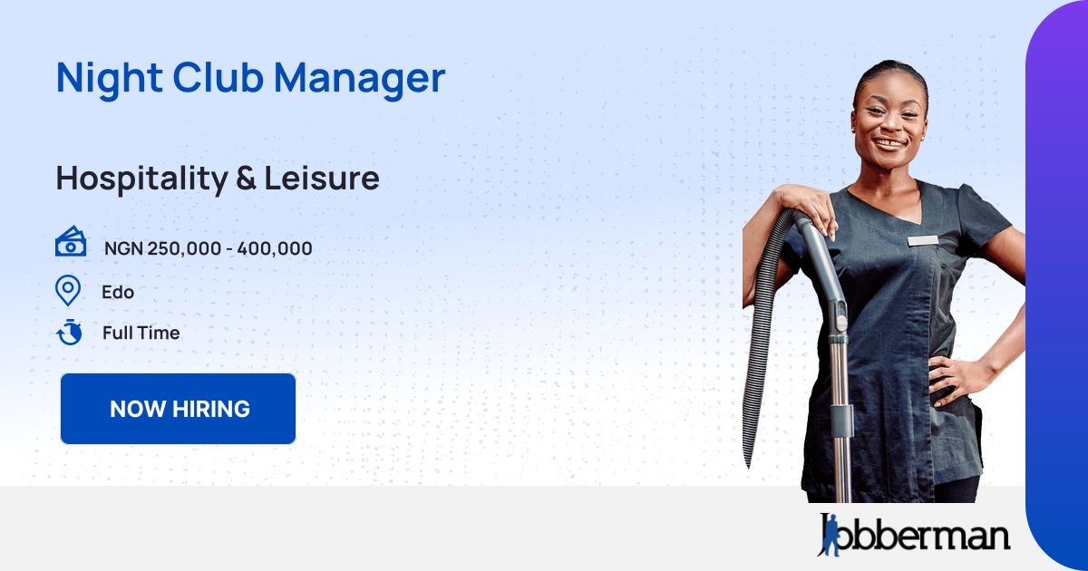 Night Club Manager at Truth Lounge and Bar Limited | Jobberman