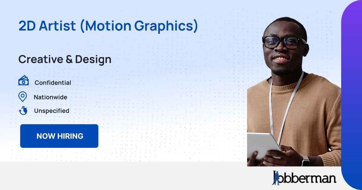 2D Artist (Motion Graphics) at remoting.work | Jobberman