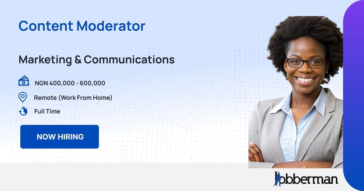 Content Moderator at Odixcity Consulting | Jobberman