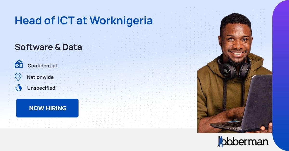 Head of ICT at Worknigeria at Worknigeria | Jobberman