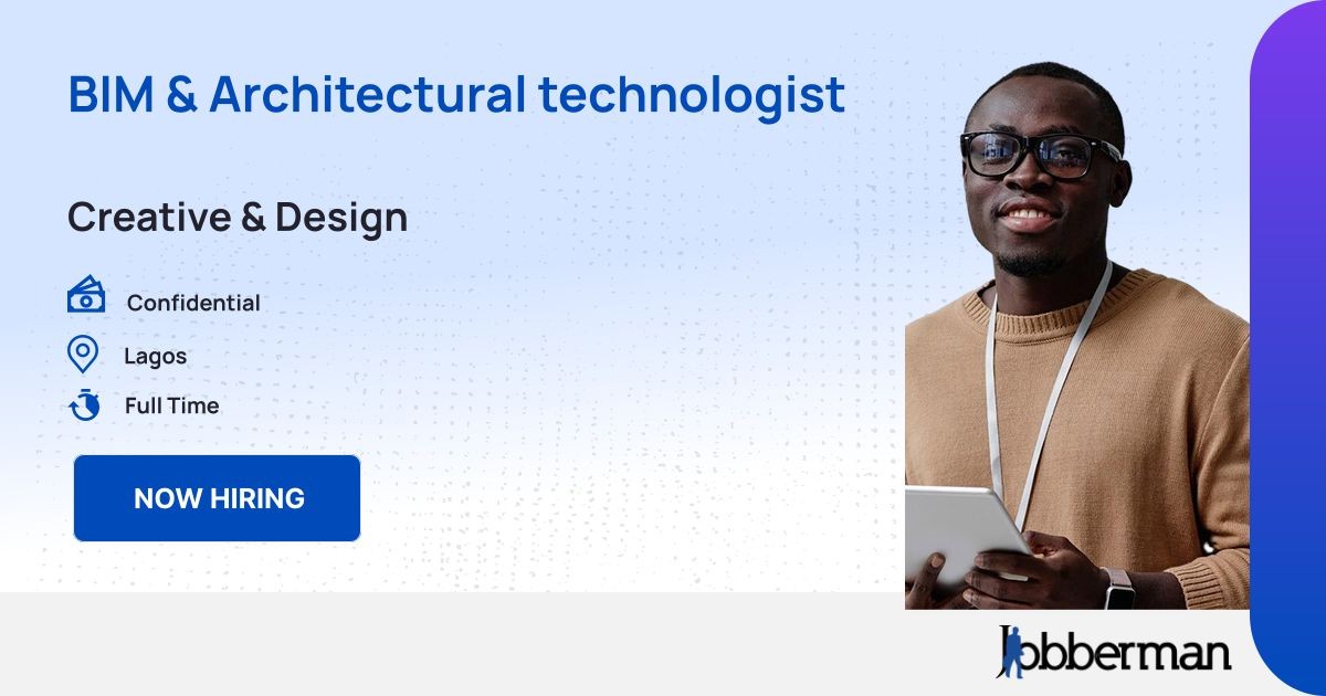 BIM & Architectural technologist at Archiscaling LLC | Jobberman
