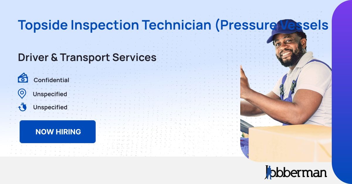 Topside Inspection Technician (Pressure Vessels and Piping) at Chronos ...