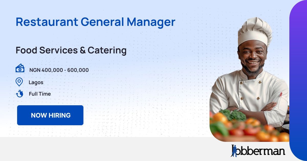 Restaurant General Manager at Toasties Limited | Jobberman