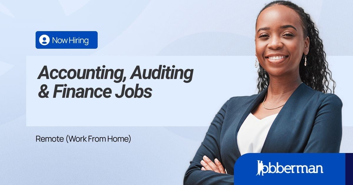 Remote Accounting, Auditing & Finance Jobs | Jobberman